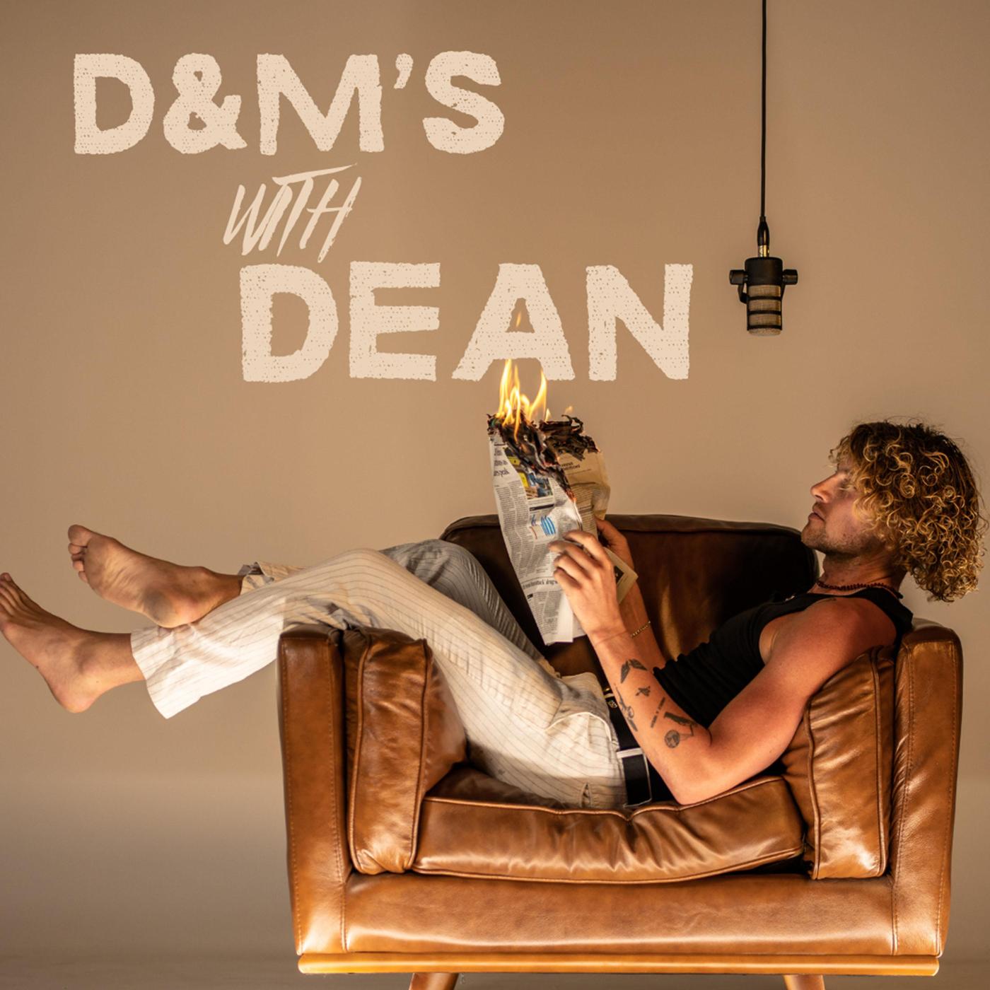 D&M's with DEAN (podcast) - Dean Lucas | Listen Notes