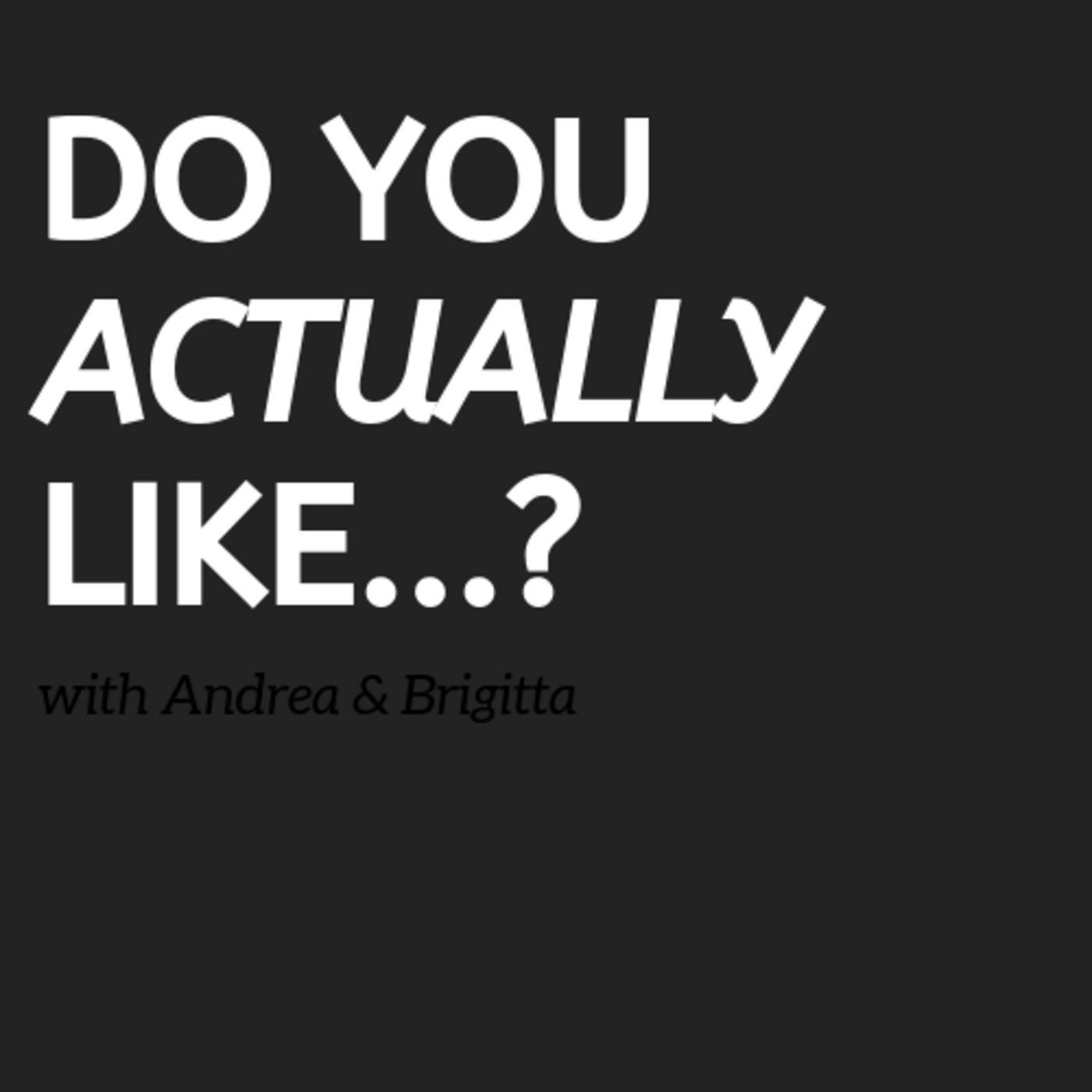 Do You Actually Like...True Crime? - Do You Actually Like...? (podcast ...