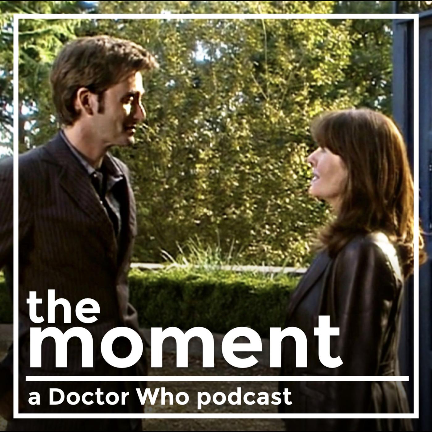 1.03 - Goodbye, my Sarah Jane. - Doctor Who: The Moment (podcast ...