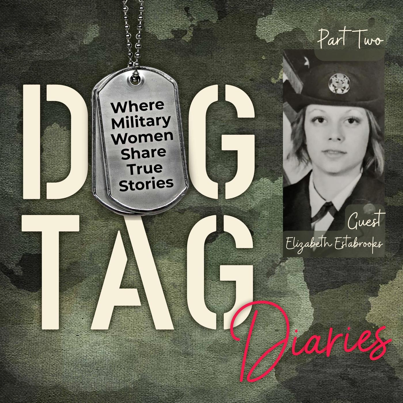 Dog Tag Diaries (podcast) - Captain Kim & Captain Dakota - Two Military ...