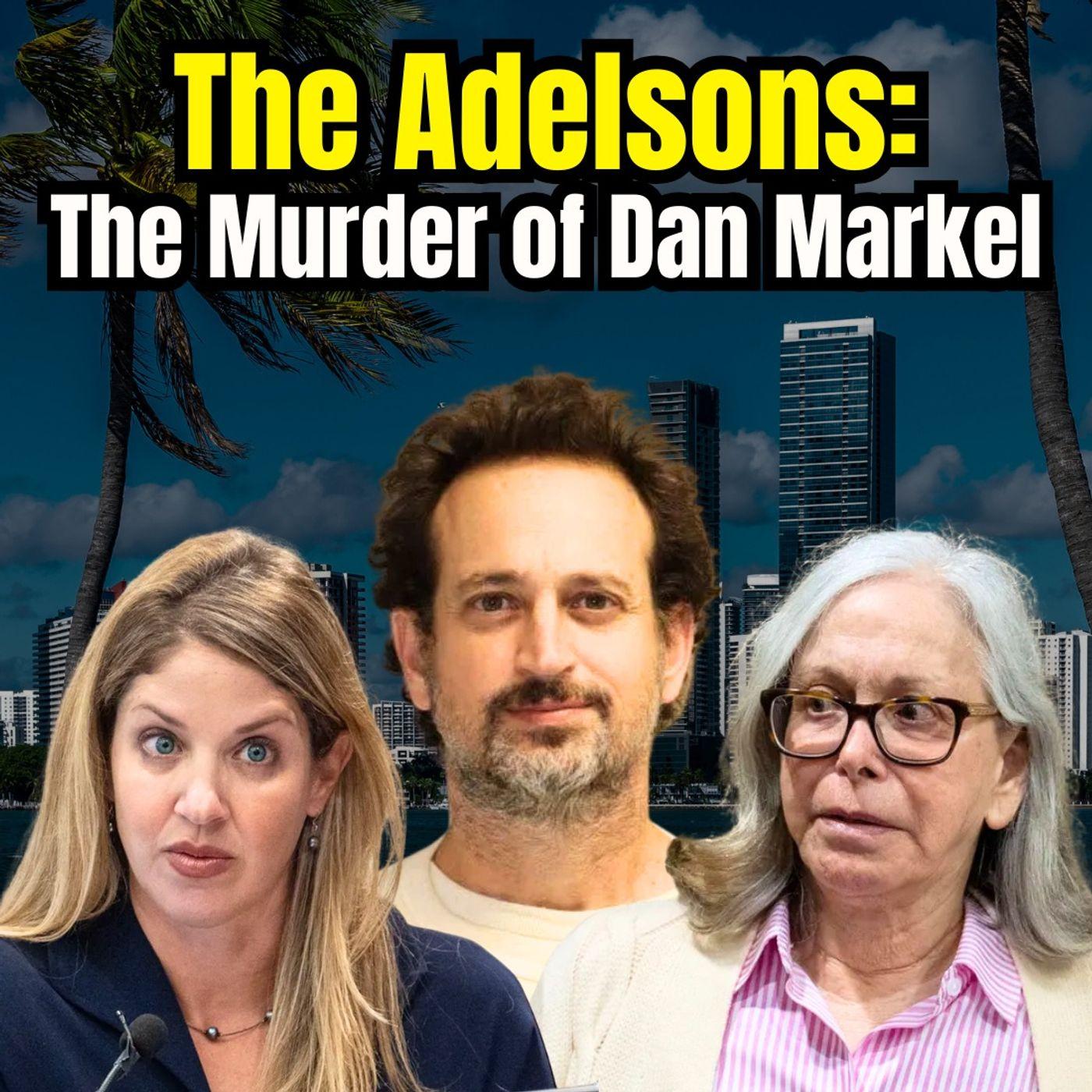 Inside Wendi Adelson & Dan Markel's Divorce, Custody Battle & The Days ...