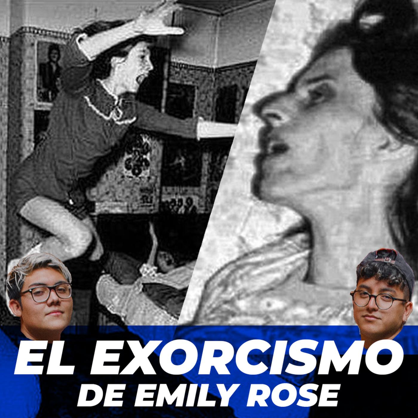 El exorcismo de Emily Rose | Episodio 09 - dosier (podcast) | Listen Notes