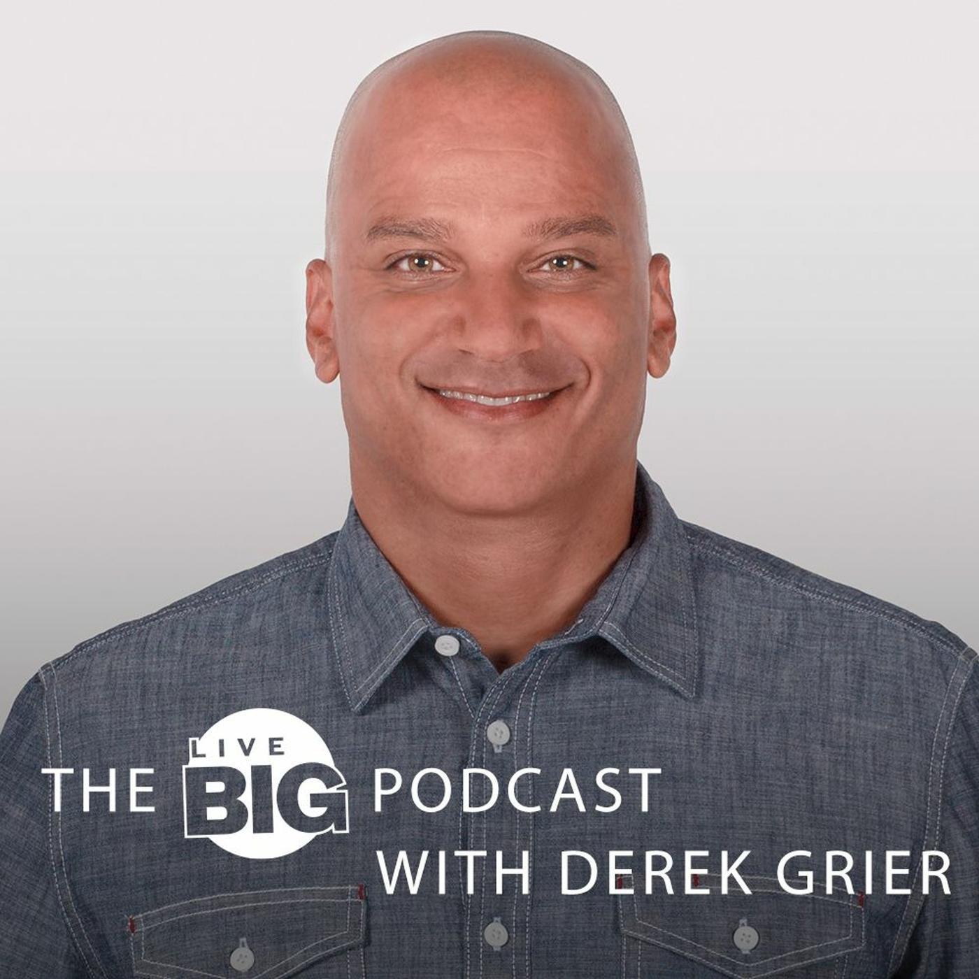 Our Potential - Dr. Derek Grier's Live Big Podcast | Listen Notes