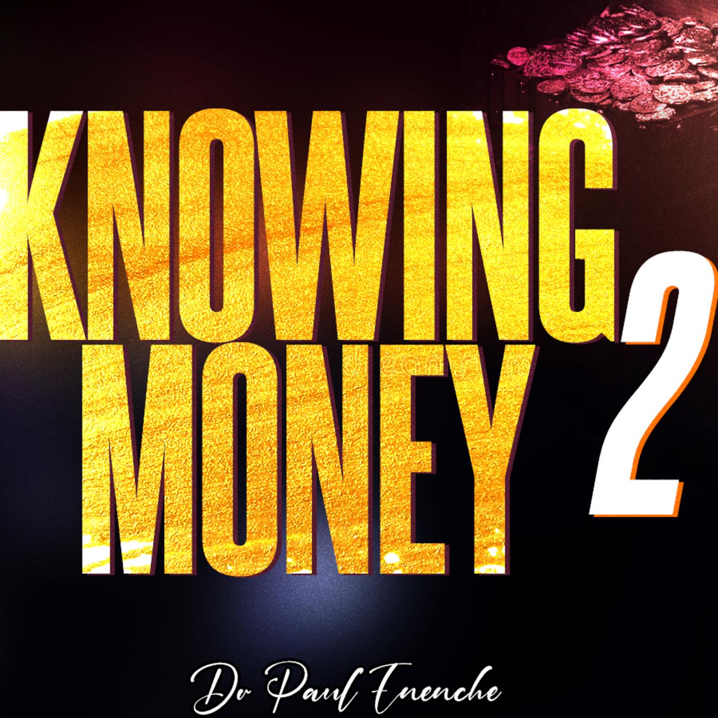 Knowing Money (Part 2) - Dr Paul Enenche’s Messages (podcast) | Listen ...