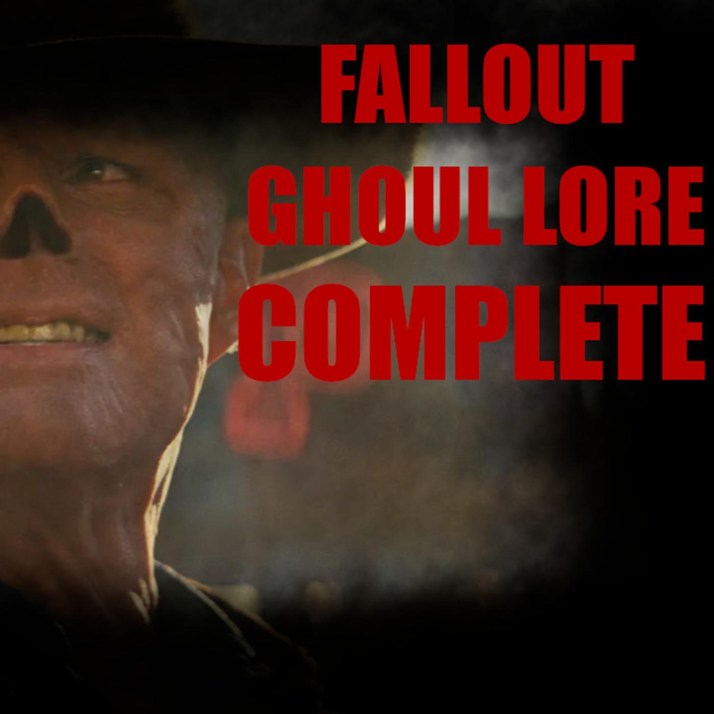 Fallout Ghoul Lore (COMPLETE) - Dr. [REDACTED] (podcast) | Listen Notes