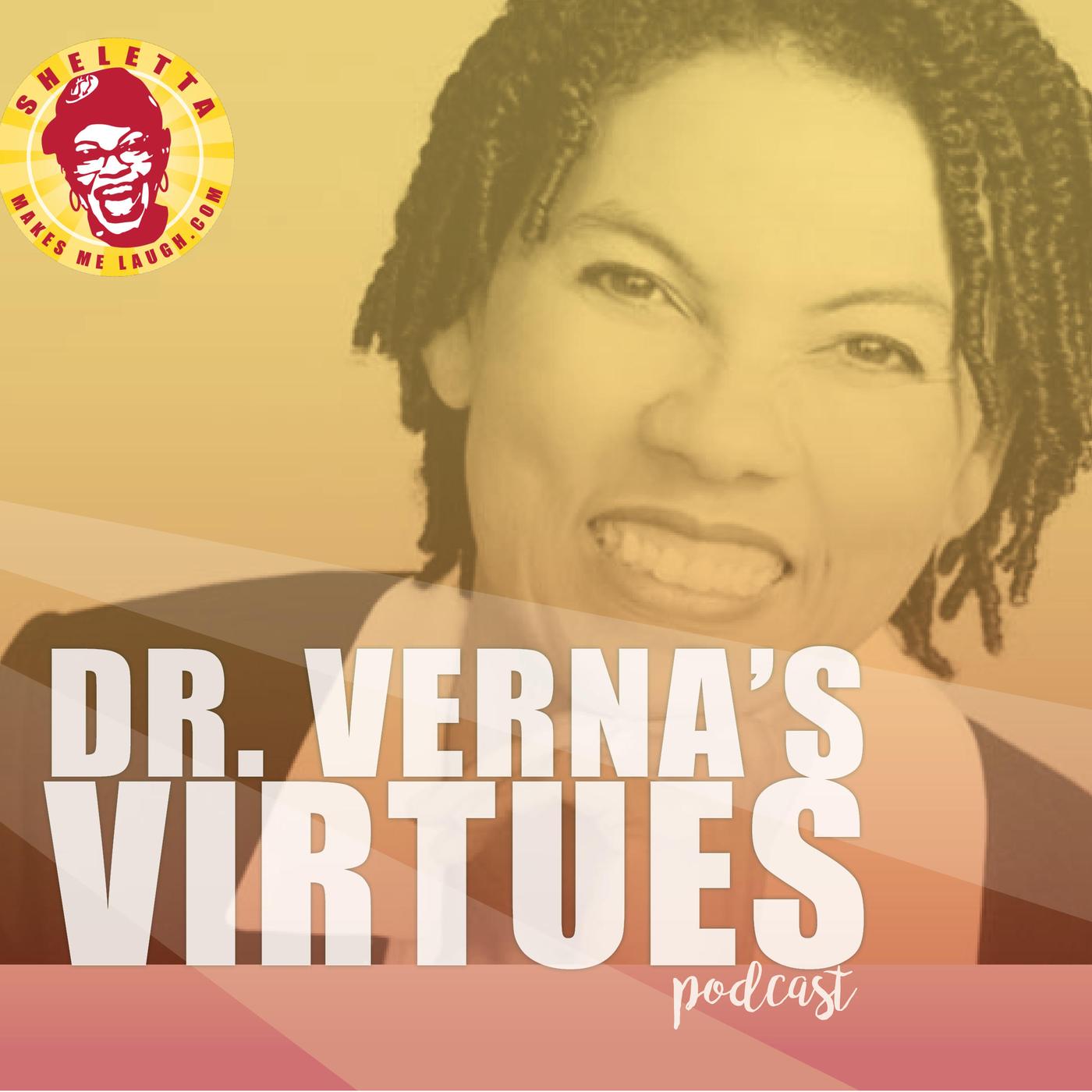 Someone is talking about you... - Dr. Verna’s Virtues (podcast ...