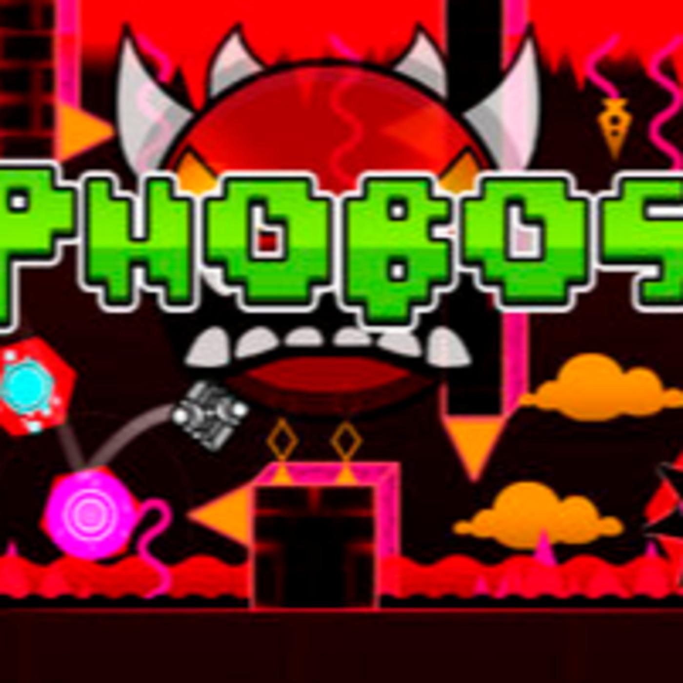 gd drama-Phobos - geometry dash doc (podcast) | Listen Notes