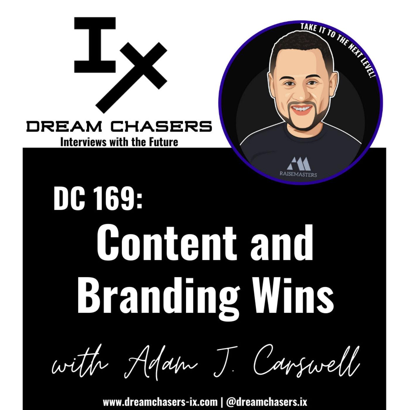 DC 169: Adam Carswell - Content and Branding Wins - Dream Chasers ...