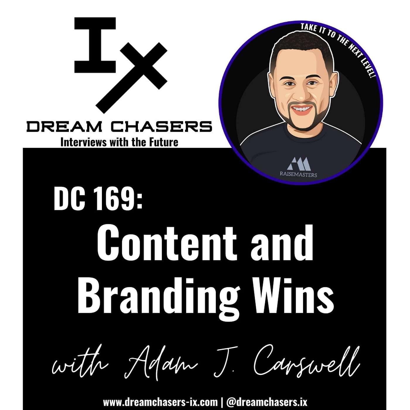 DC 169: Adam Carswell - Content and Branding Wins - Dream Chasers ...