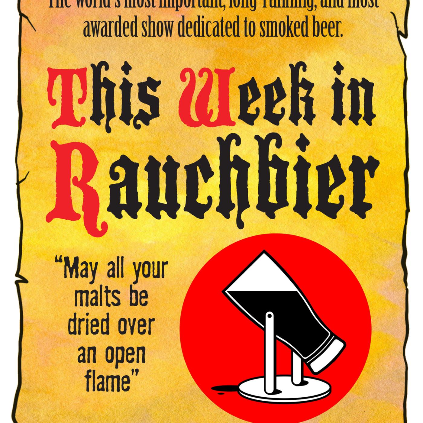 This Week in Rauchbier 2024 - Drink Beer, Think Beer With John Holl ...