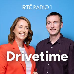 Drivetime (podcast) - RTÉ Radio 1 | Listen Notes
