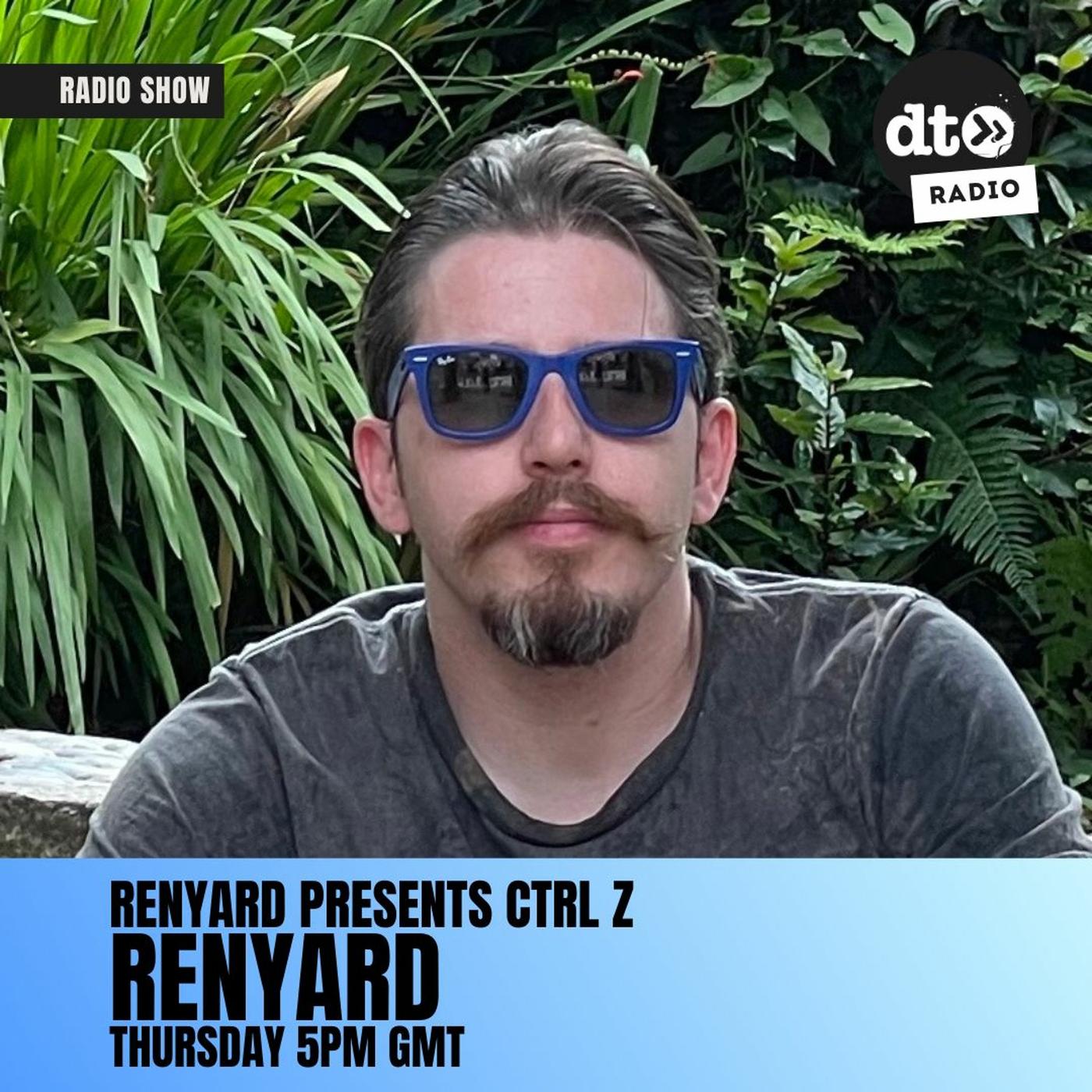 Renyard Presents CTRL Z (1st February 2024) - DT Radio Shows (podcast ...