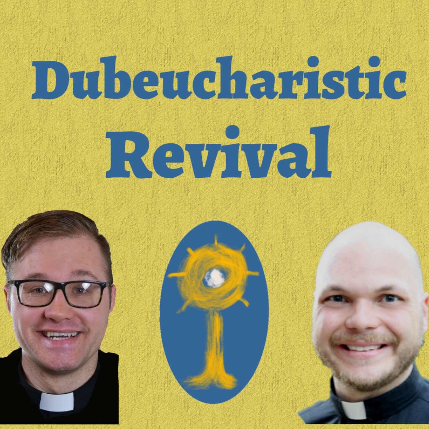 11: Pilgrims - with Fr. Tony Kruse - Dubeucharistic Revival (podcast ...