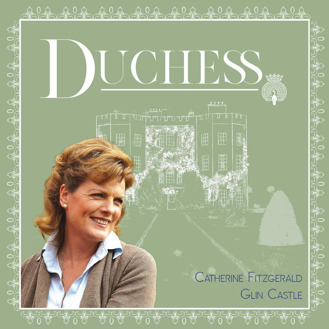 Catherine Fitzgerald of Glin Castle - Hidden Heritage (podcast ...