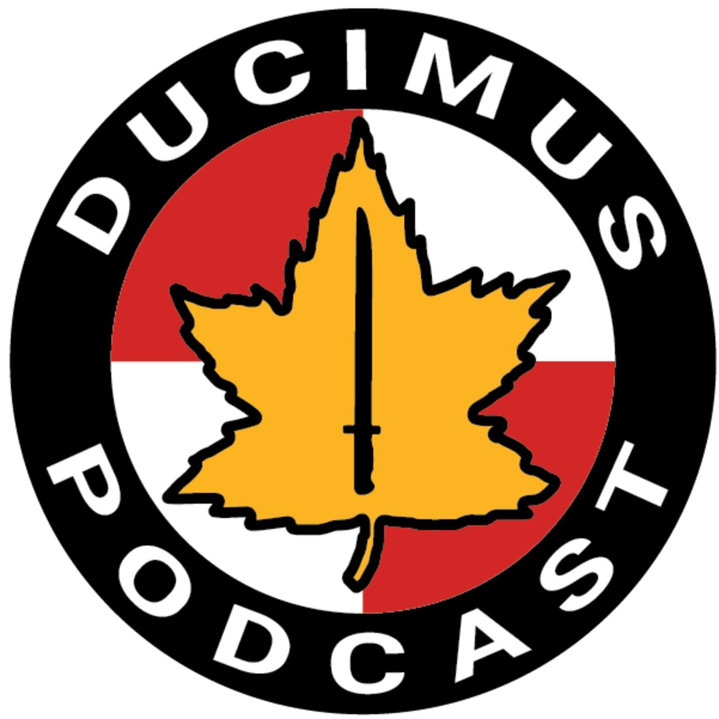 Ducimus: The Canadian Infantry Podcast - Ducimus | Listen Notes