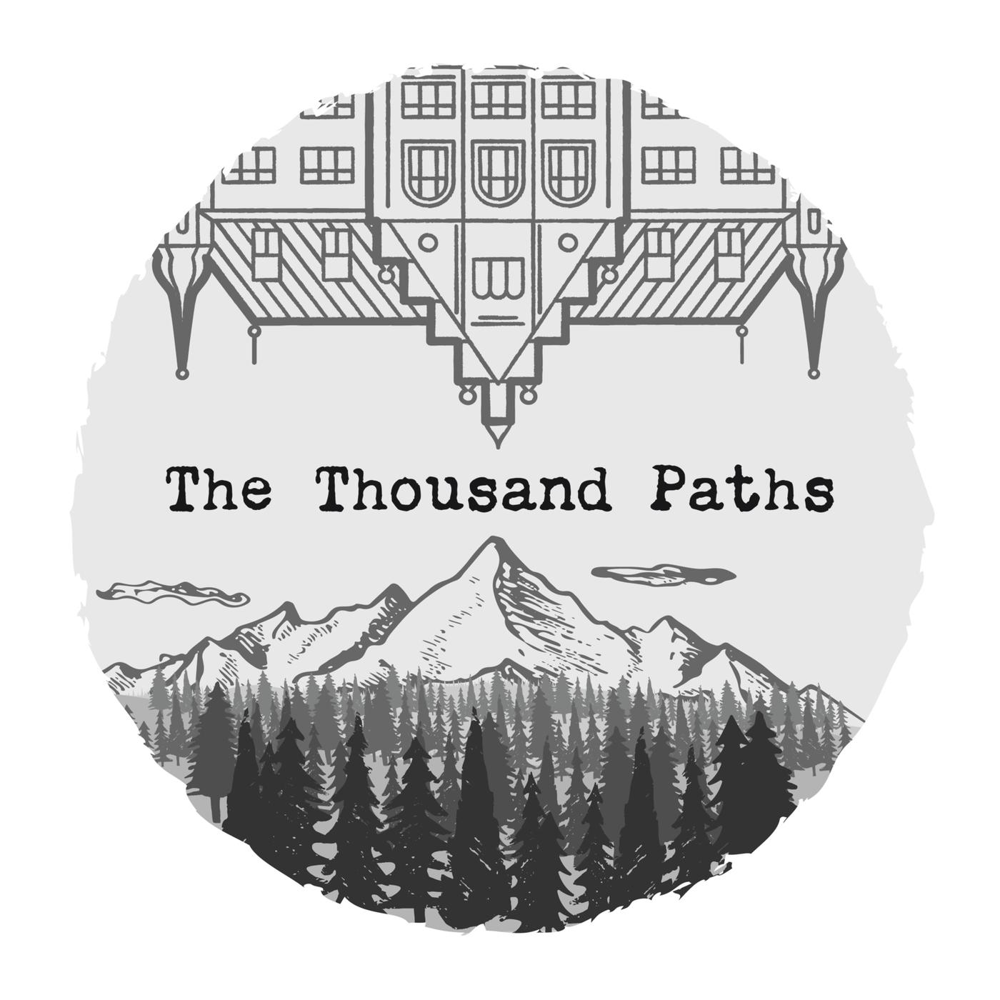 The Thousand Paths - Teaser - Duggan Hill (podcast) | Listen Notes