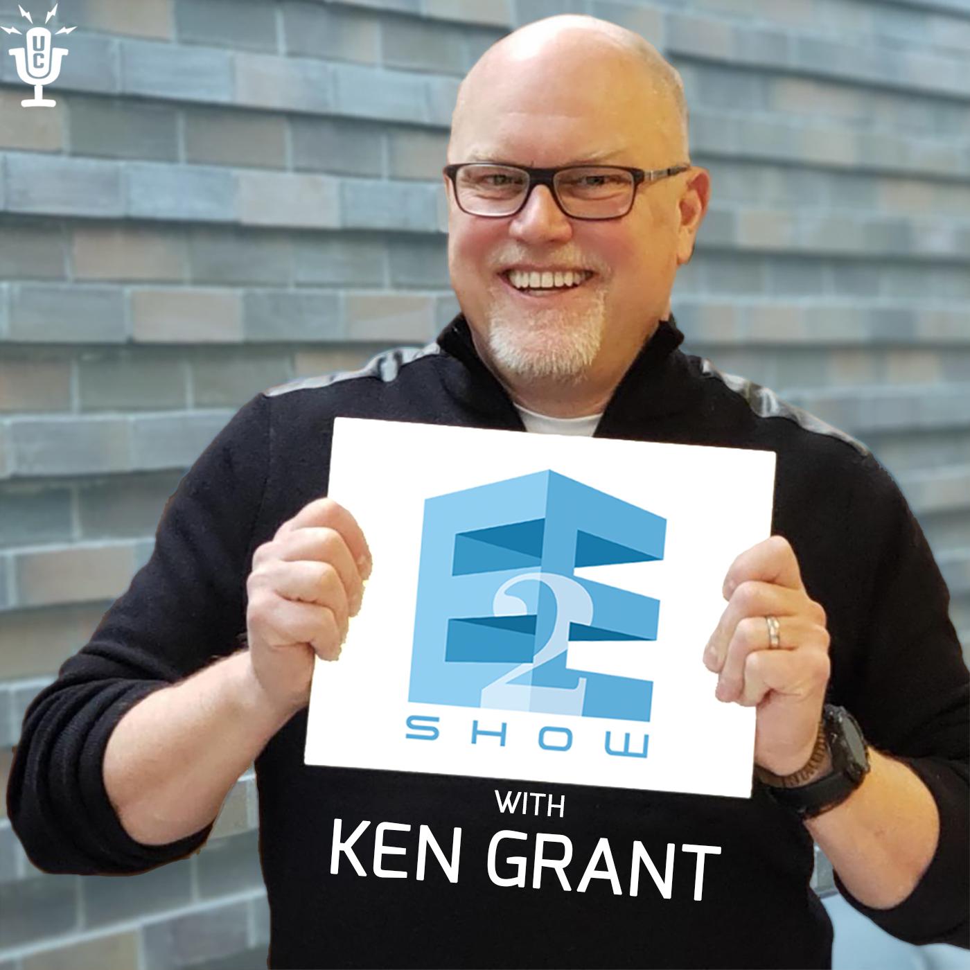 Employee Engagement at Work - E2E Show with Ken Grant (podcast ...