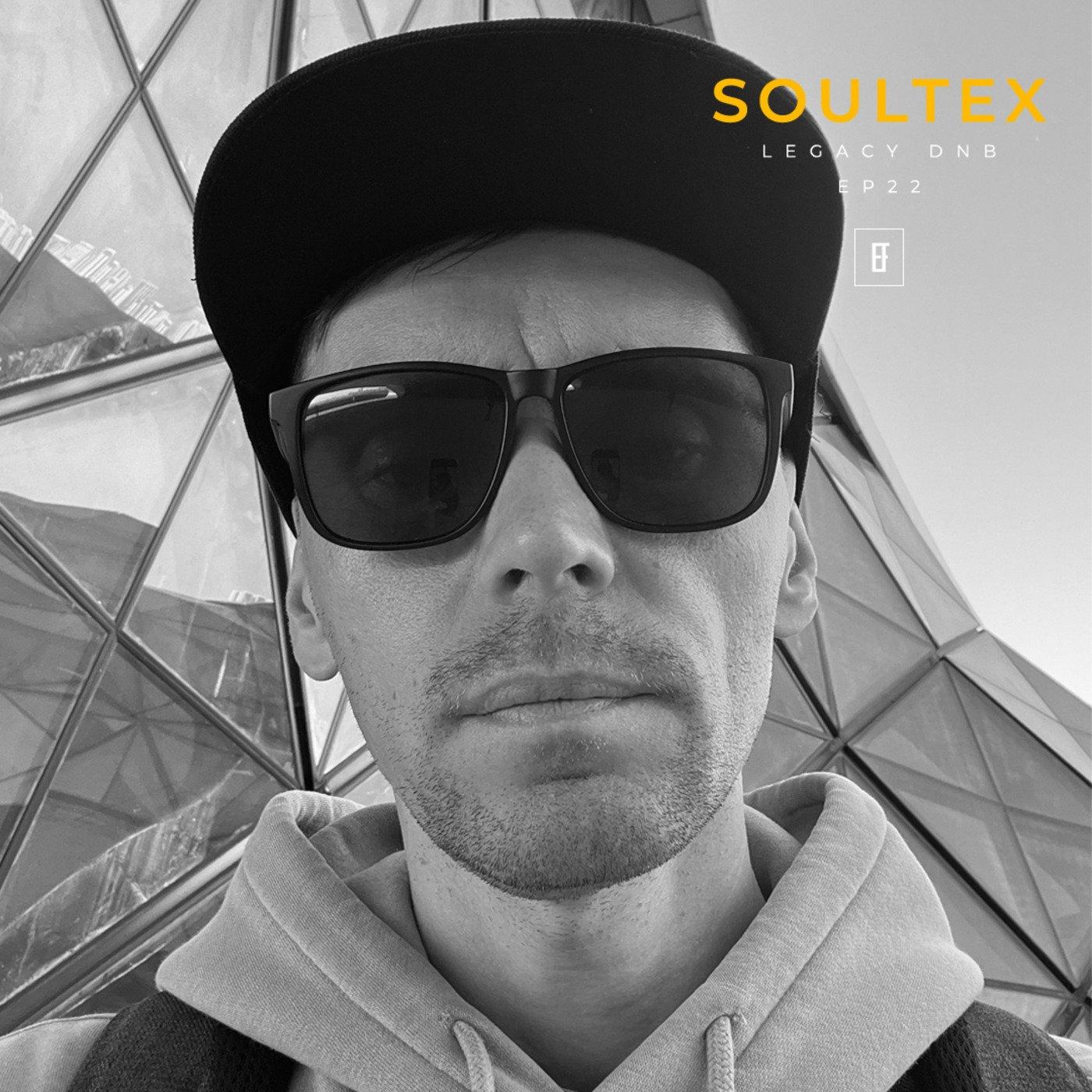 Soultex - Legacy Beijing DNB Show Ep22 Special Edition 140bpm | Listen ...
