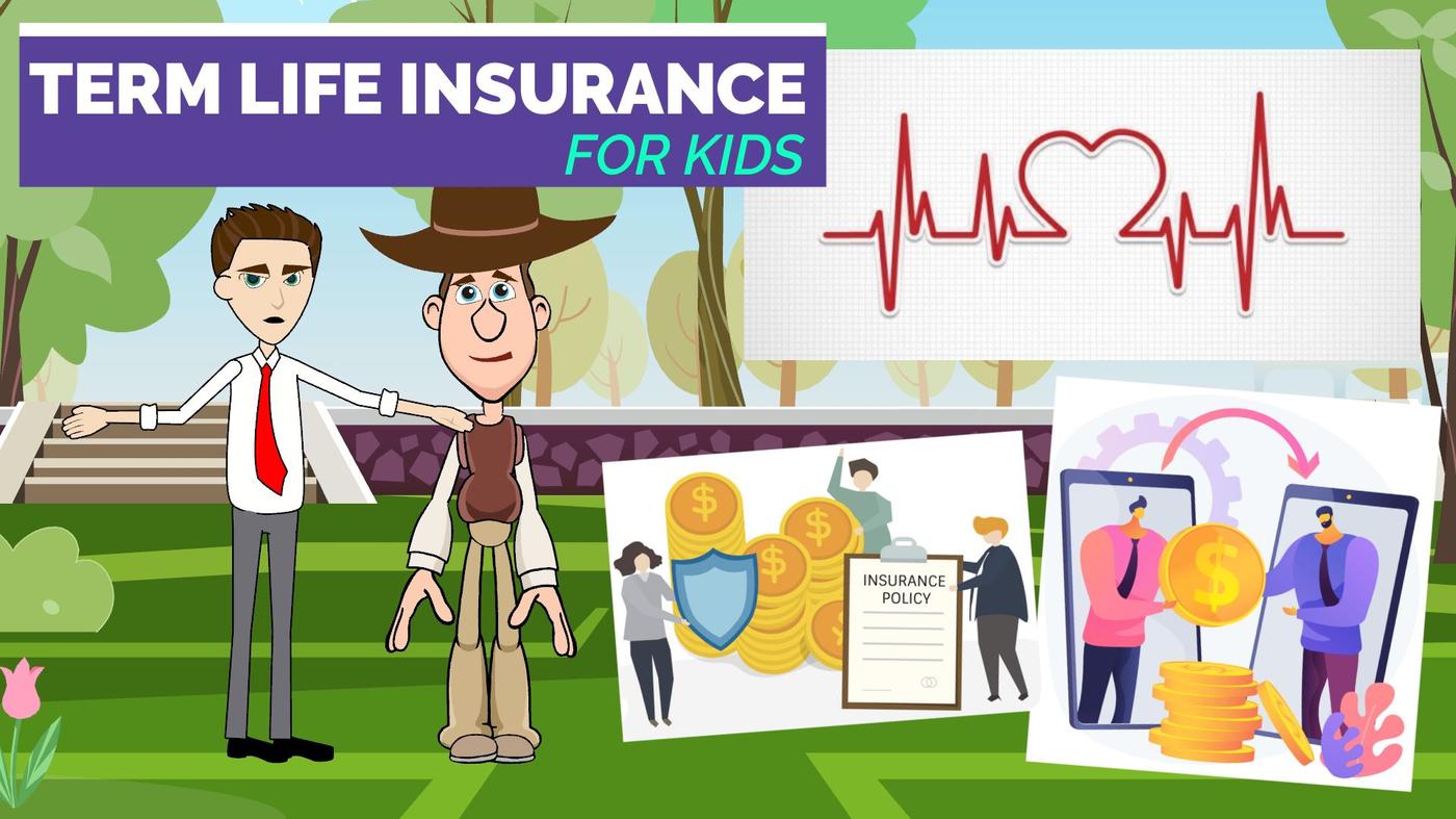 What is a Term Life Insurance – Easy Peasy Finance for Kids and ...