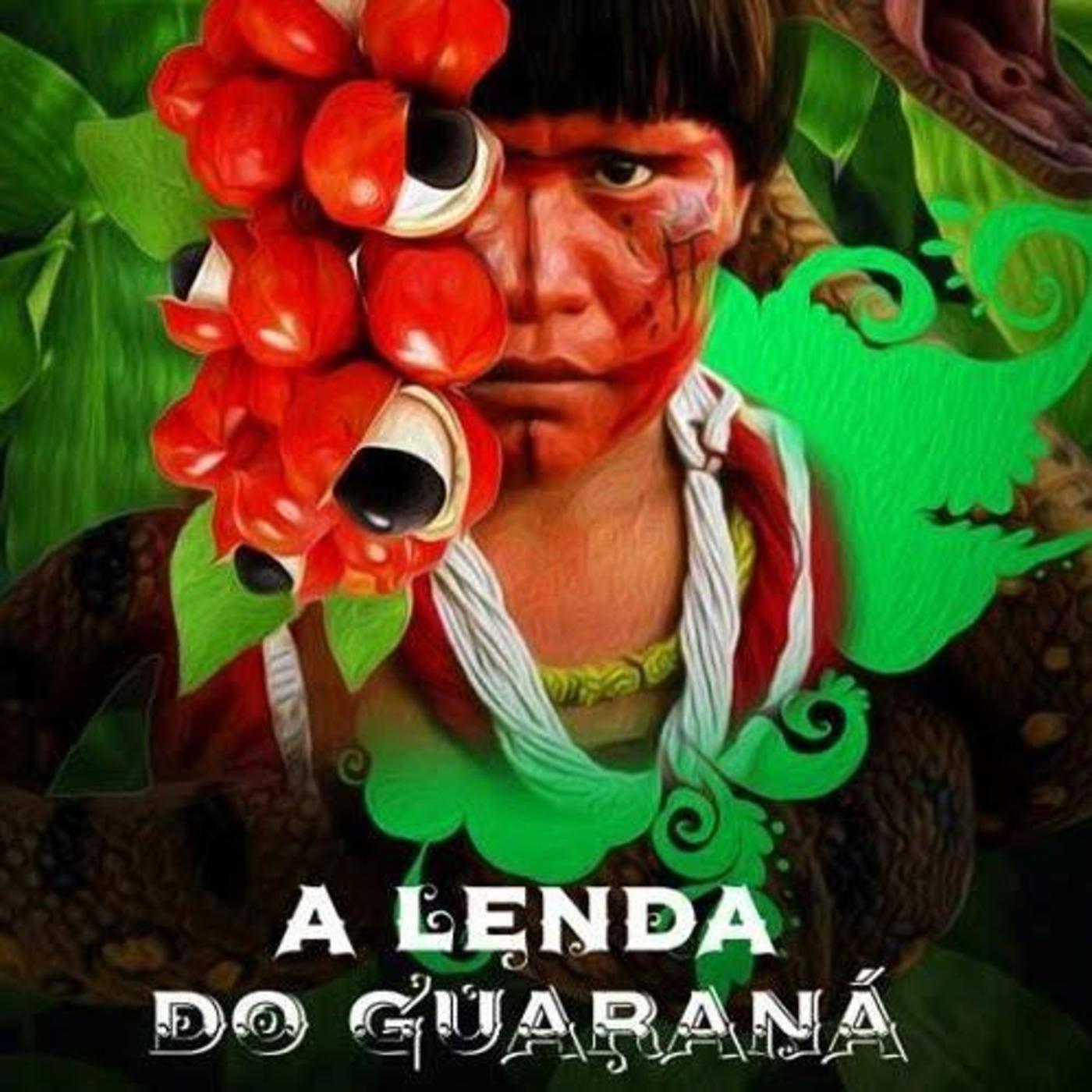 Podcast - Lendas indígenas - Episódio 01: lenda do guaraná | Listen Notes