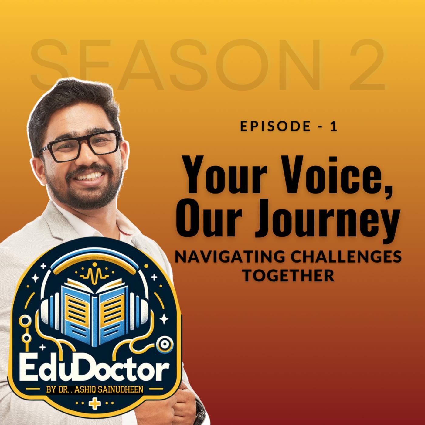 Navigating Challenges Together: Your Voice, Our Journey | Listen Notes