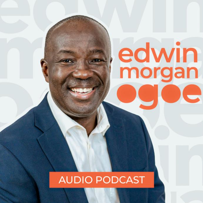 Edwin Morgan Ogoe (podcast) - Edwin Morgan Ogoe | Listen Notes