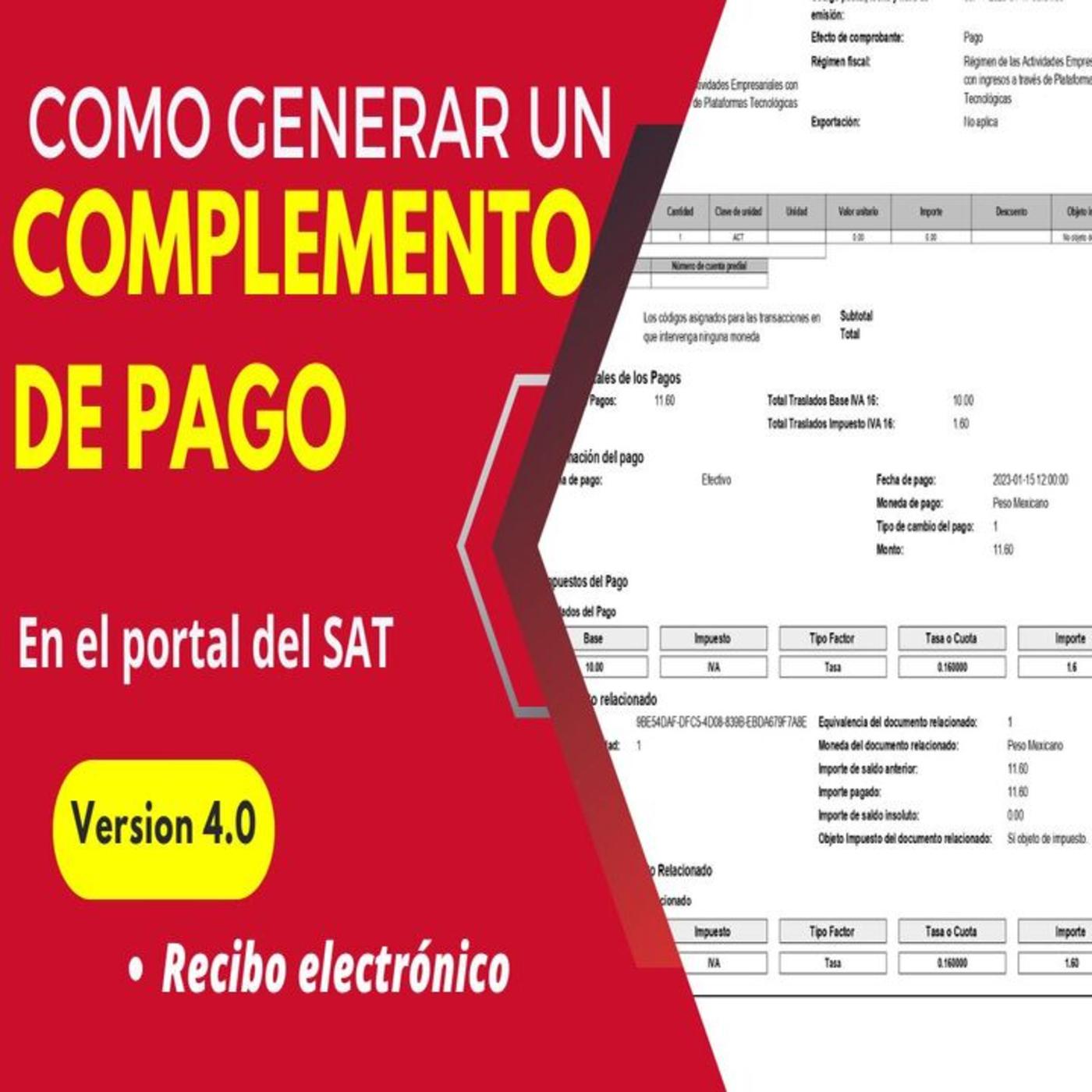 CFDI 4.0 2025: Cómo Generar un Complemento de Pago en el SAT | Listen Notes