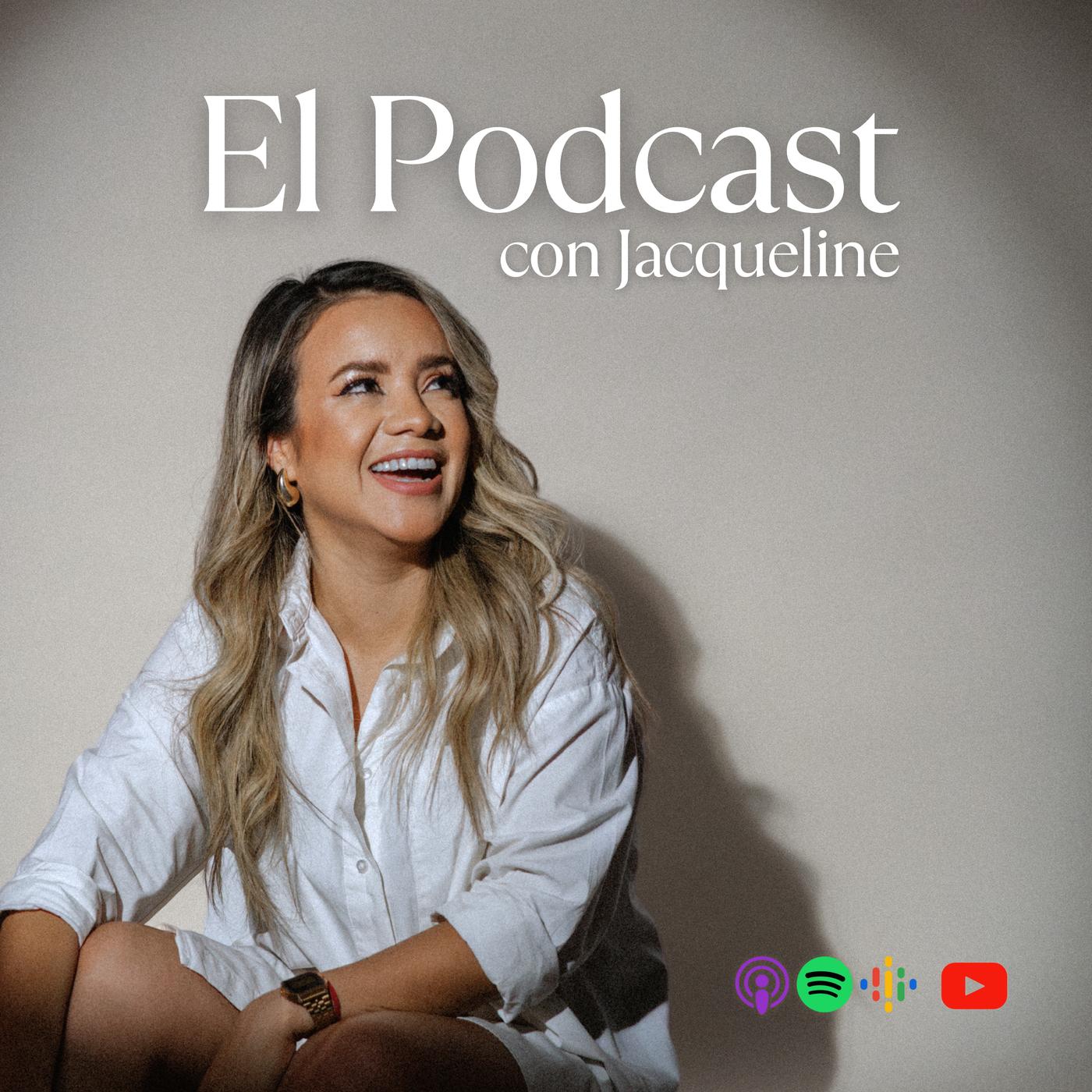 El Podcast con Jacqueline - Jacqueline Rivas | Listen Notes