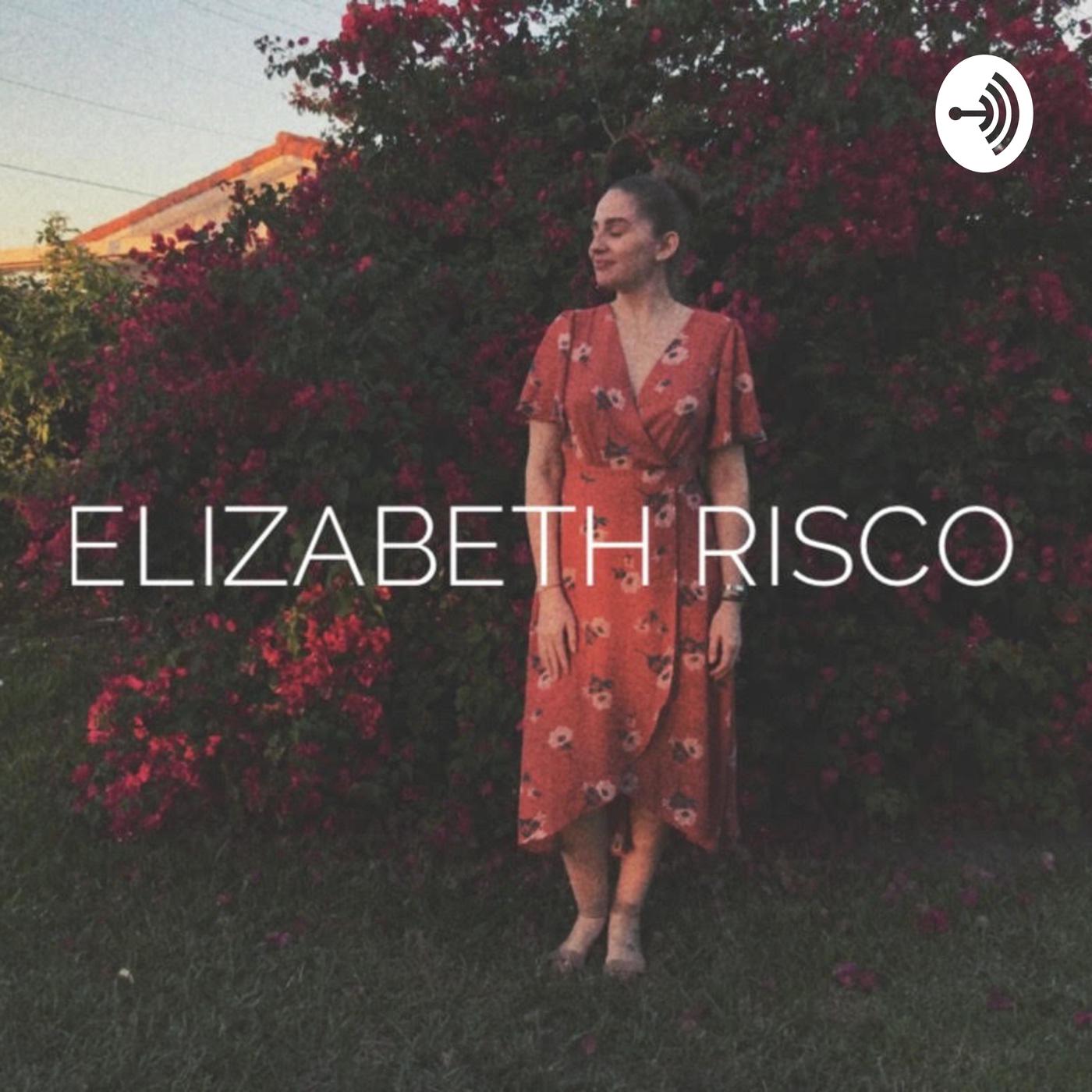 Talks with your host: Elizabeth Risco - Not Your Basic Podcast | Listen ...