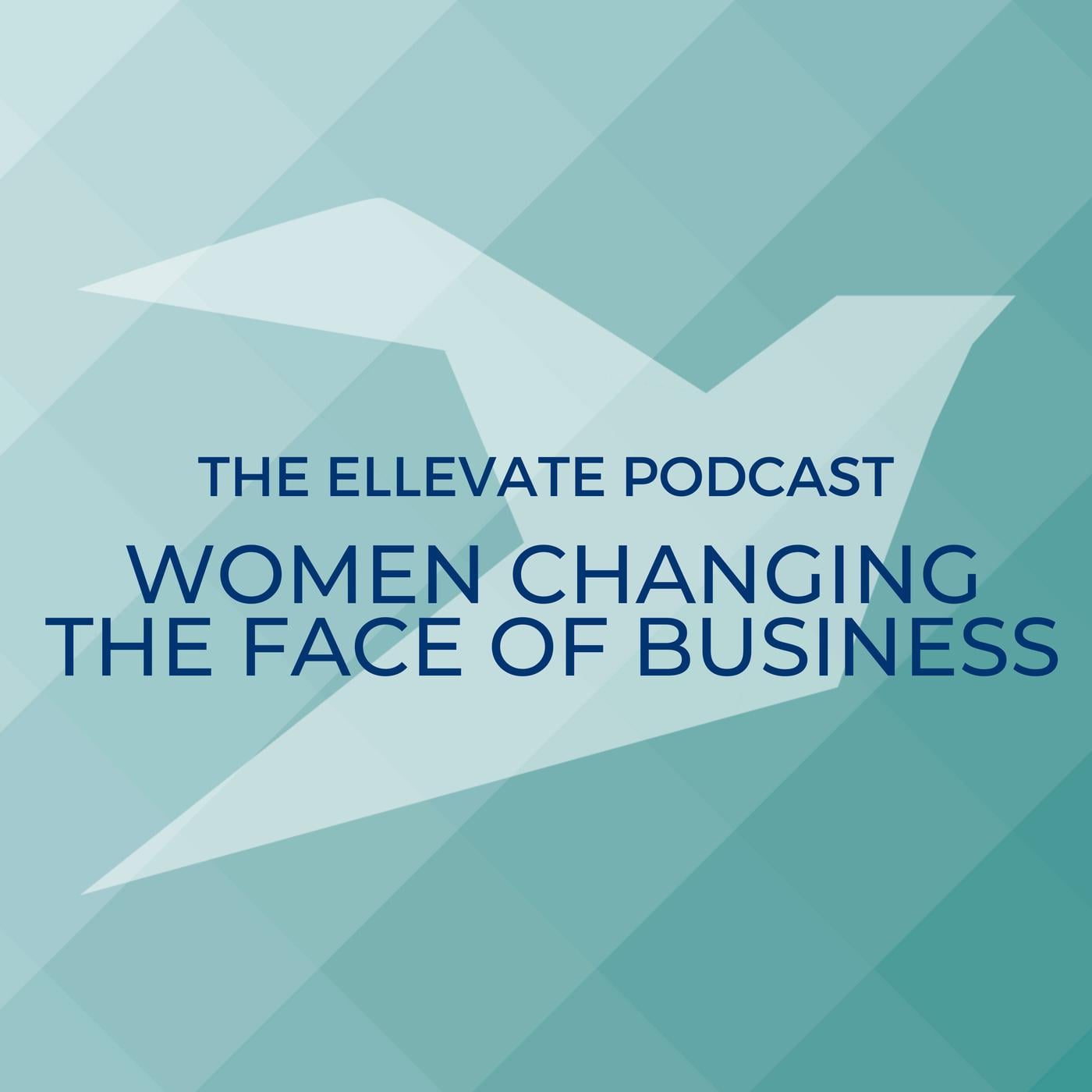 Ellevate Network: Conversations With Women Changing the Face of ...