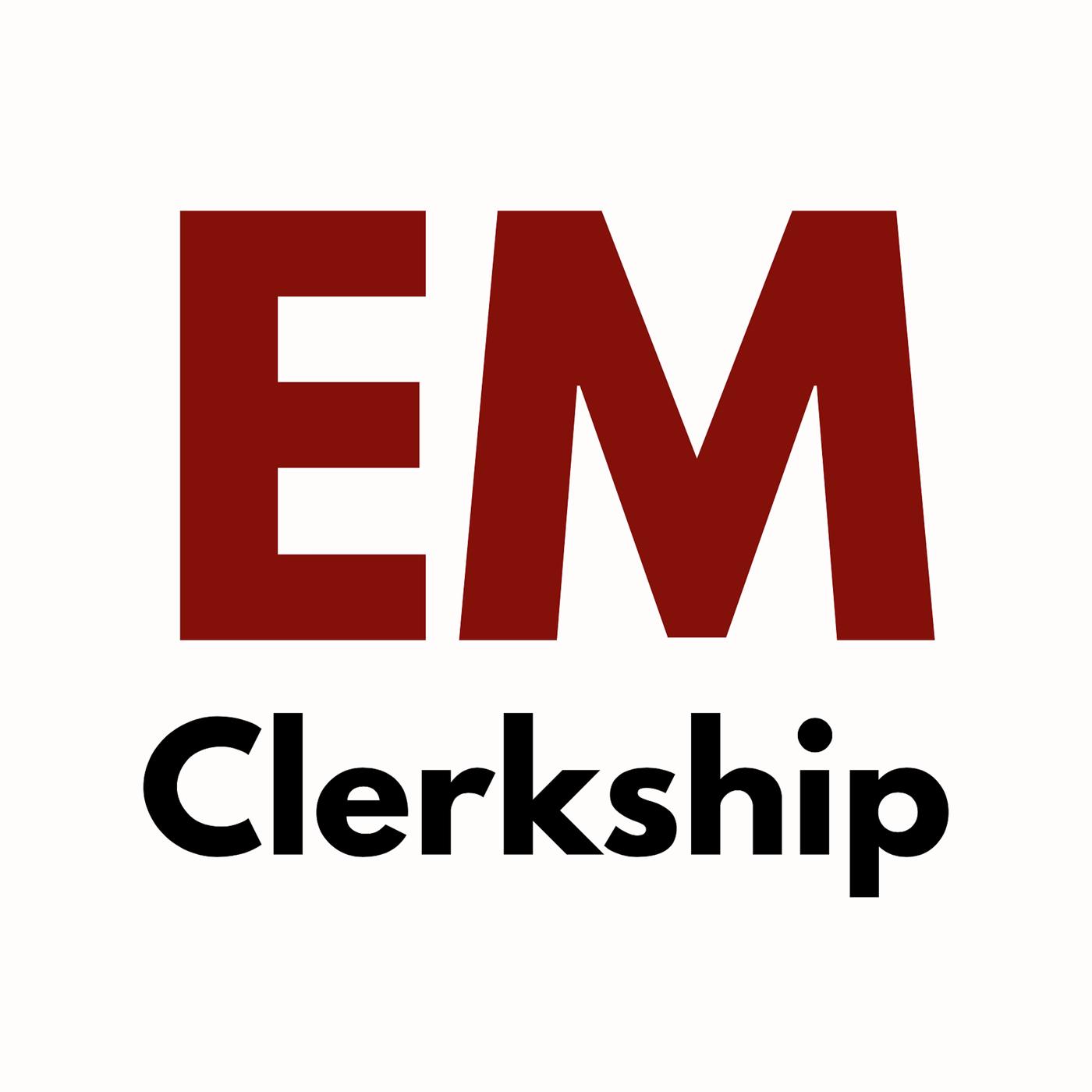 EM Clerkship (podcast) - Zack Olson, MD ; Mike Estephan, MD ; Maddie ...