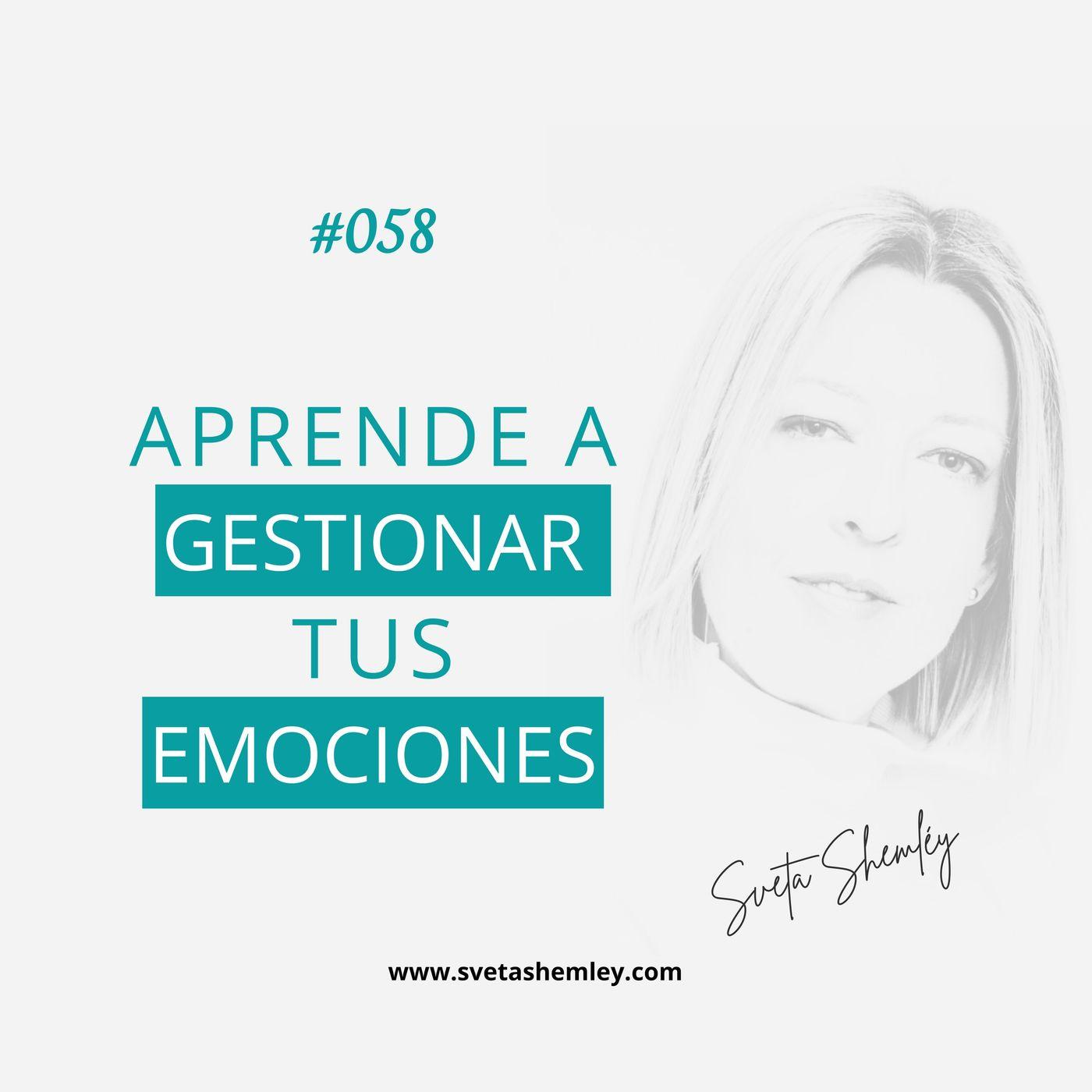 Como controlar las emociones | Sveta Shemléy - Empoderamente | Desarrollo personal ...
