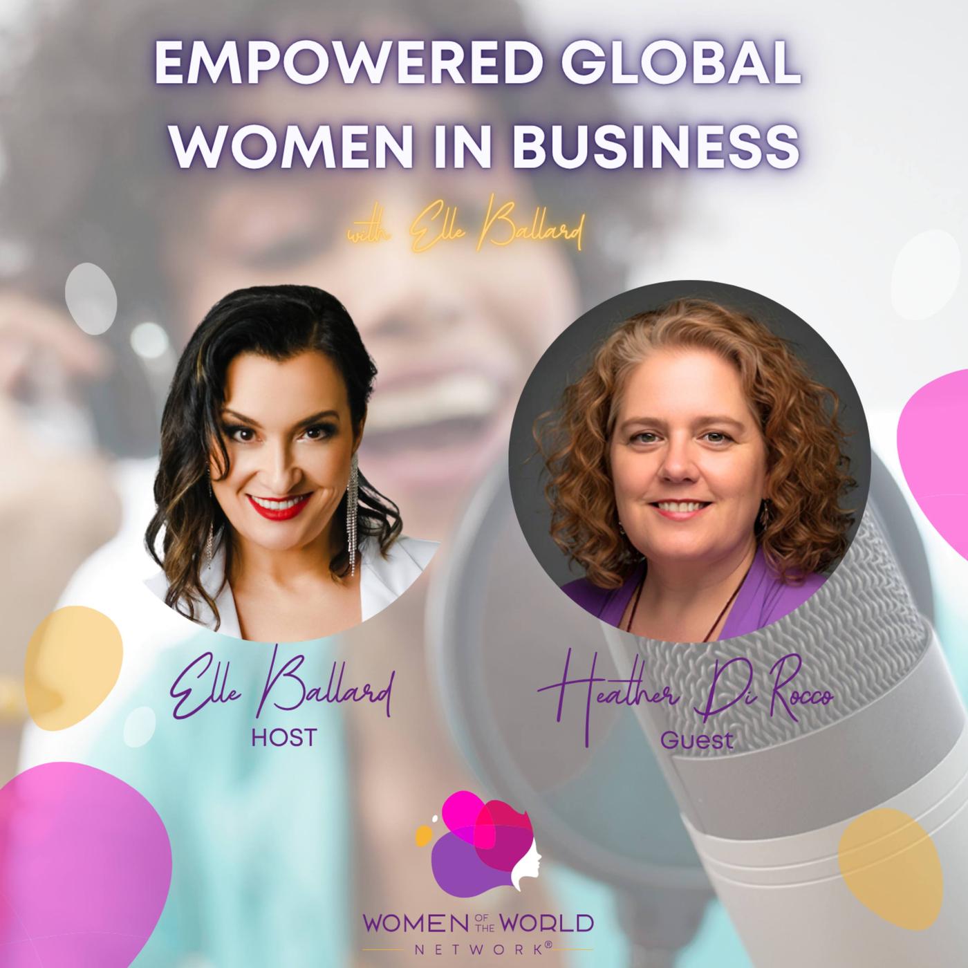 Empowered Global Women in Business Episode 162 "Love, Hope, and ...