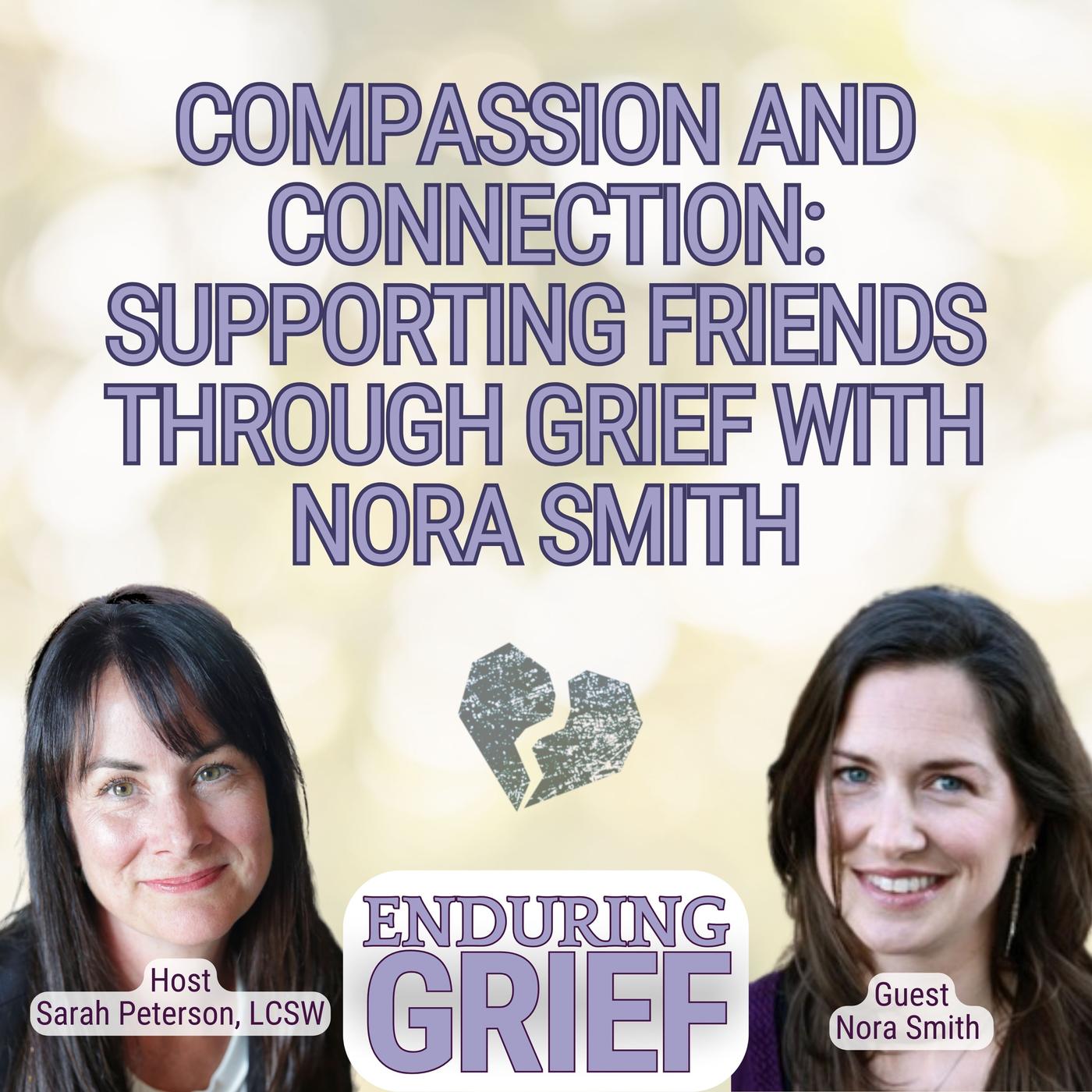 Enduring Grief (podcast) - Sarah Peterson, LCSW |Fellow Griever ...