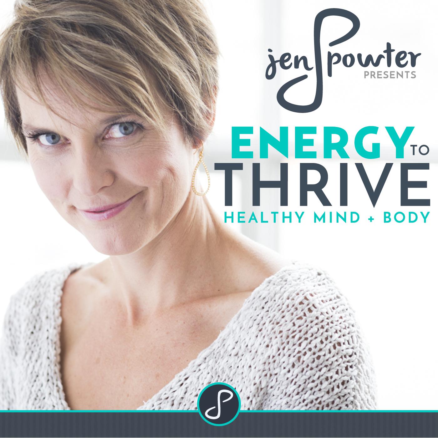 ENERGY To Thrive (podcast) - Jennifer Powter: Weight Loss + Fitness ...