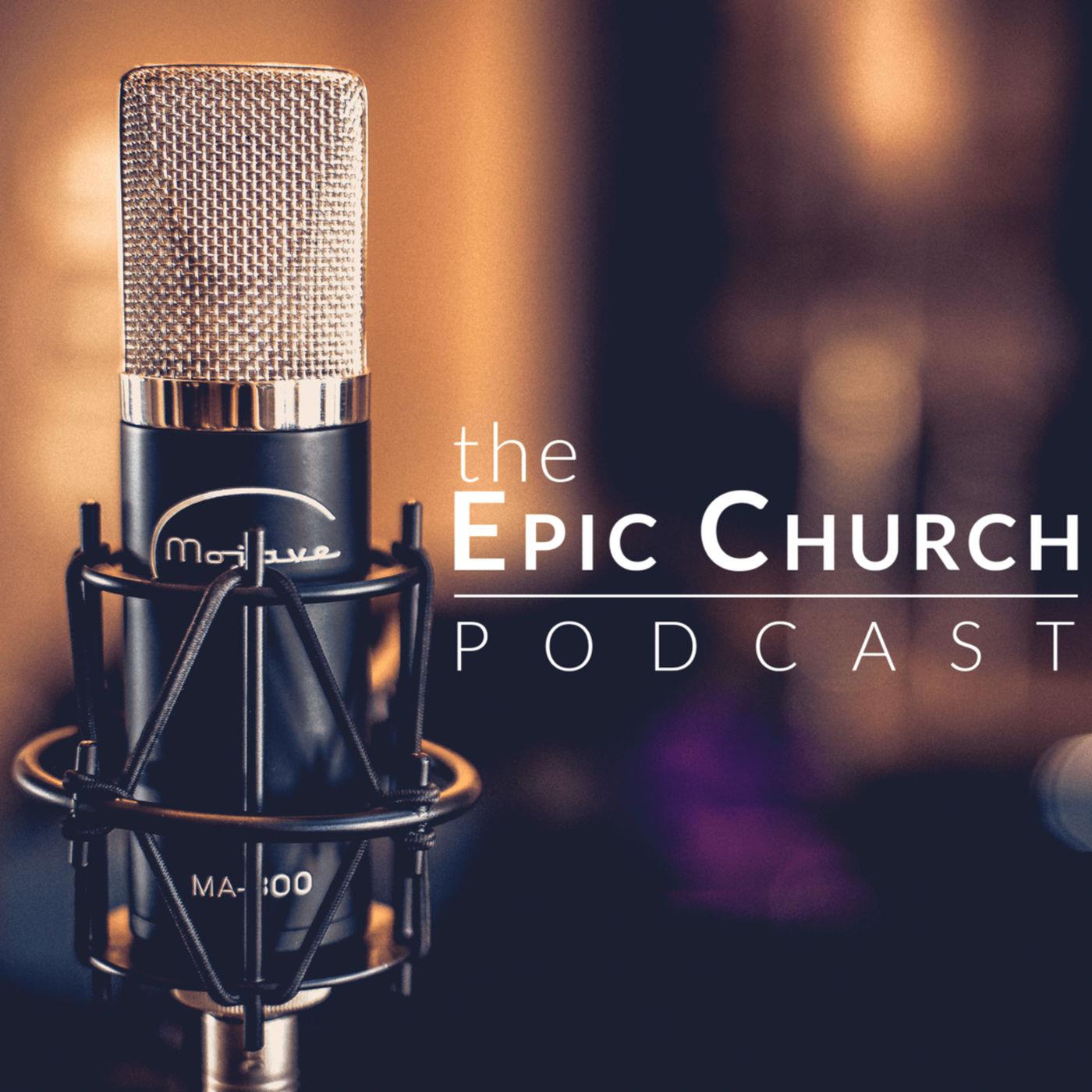 Epic Church - Palm Coast (Podcast) - Epic Church | Listen Notes