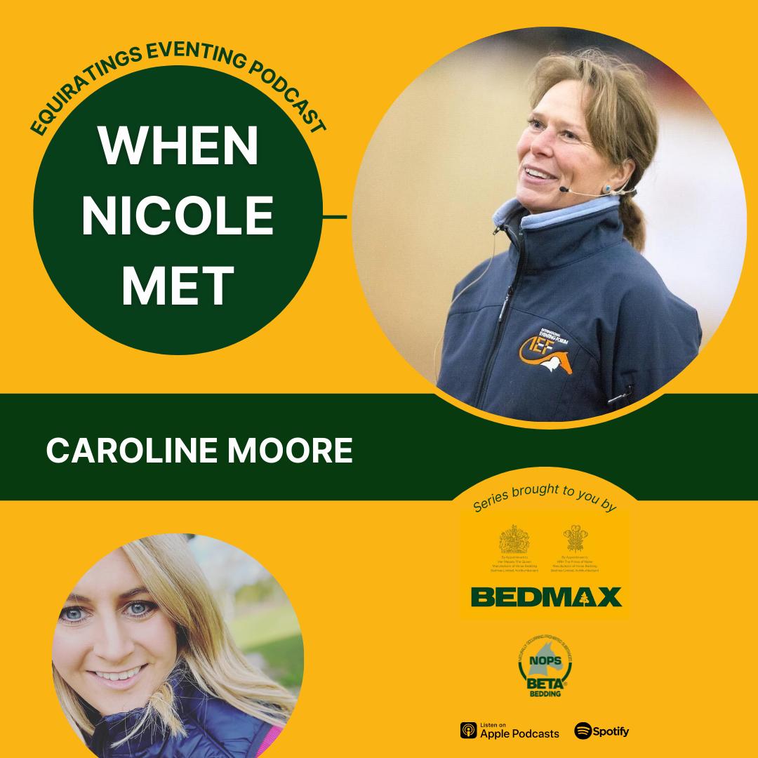 When Nicole Met... Caroline - EquiRatings Eventing Podcast | Listen Notes