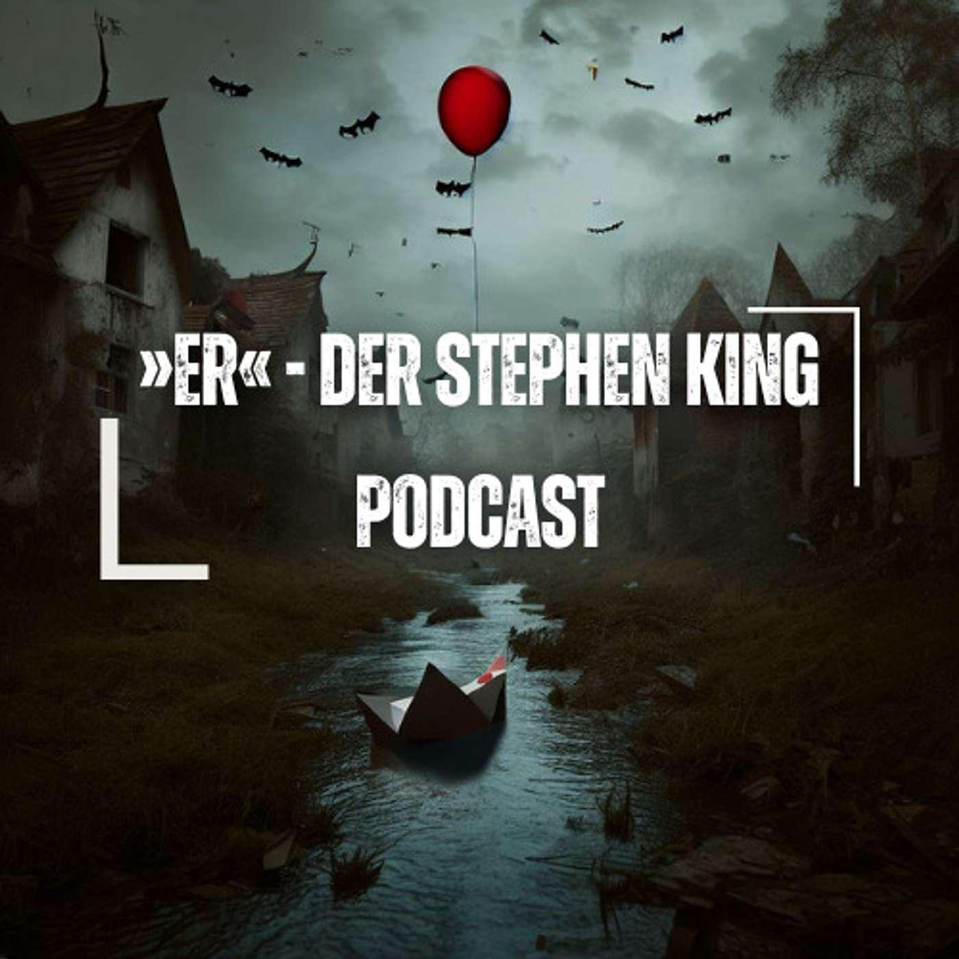 »er« - Der Stephen King Podcast - »er« - Der Stephen King Podcast ...