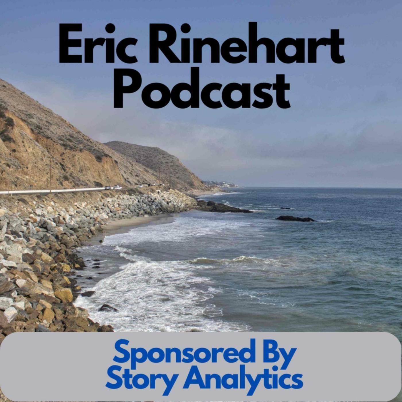 Eric Rinehart Podcast - Eric | Listen Notes