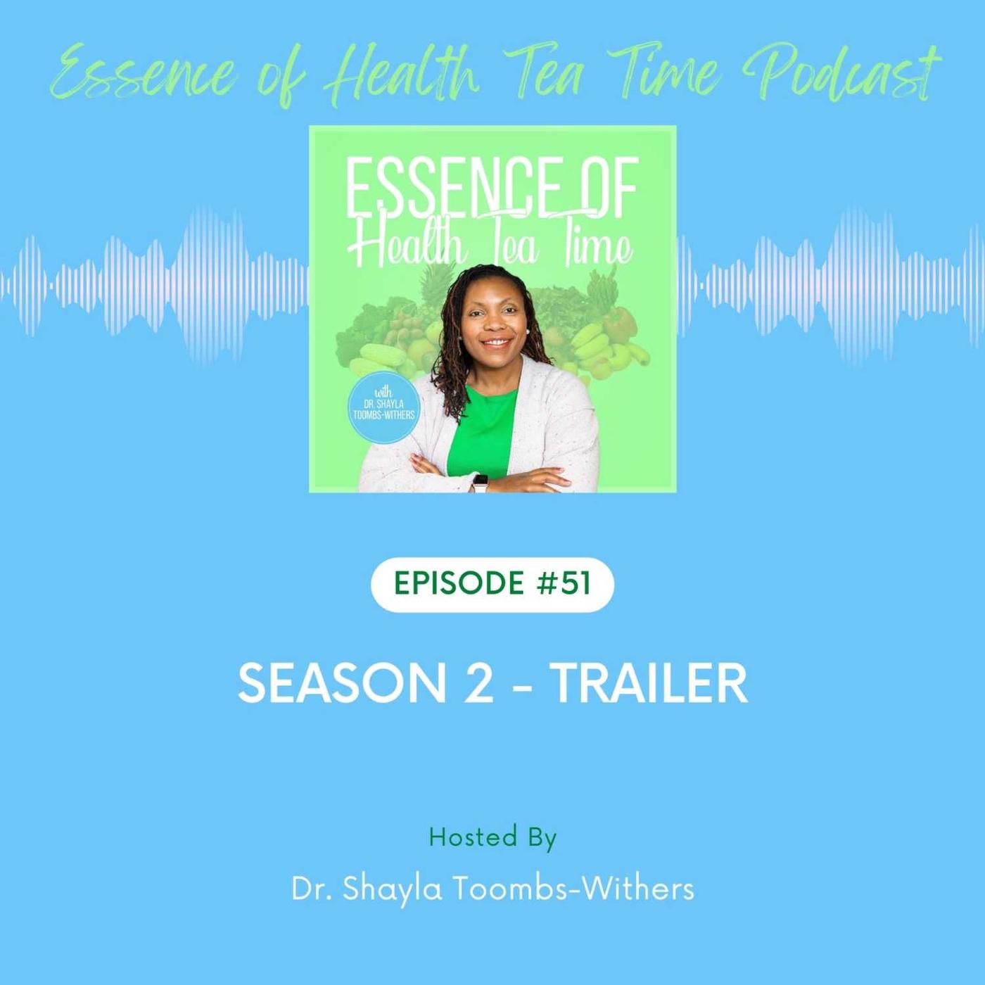 Welcome to Season 2! - Essence of Health Tea Time (podcast) | Listen Notes