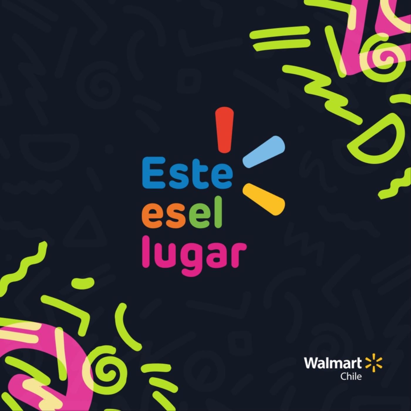 Este es el lugar (pódcast) - Walmart Chile | Listen Notes