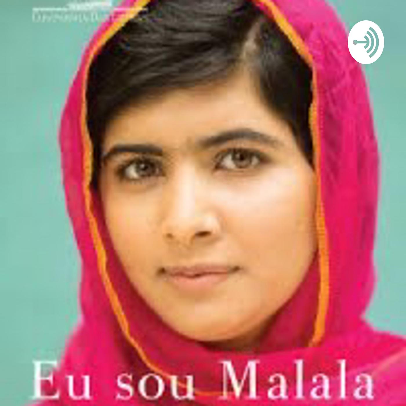 EU SOU MALALA- a história da garota que defendeu o direito à educação e ...