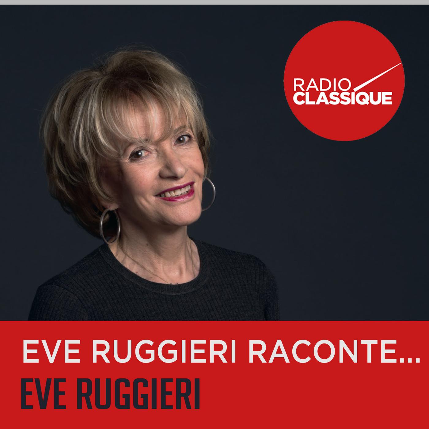 Eve Ruggieri raconte … du 27/06/2018 09h30 - Eve Ruggieri raconte ...