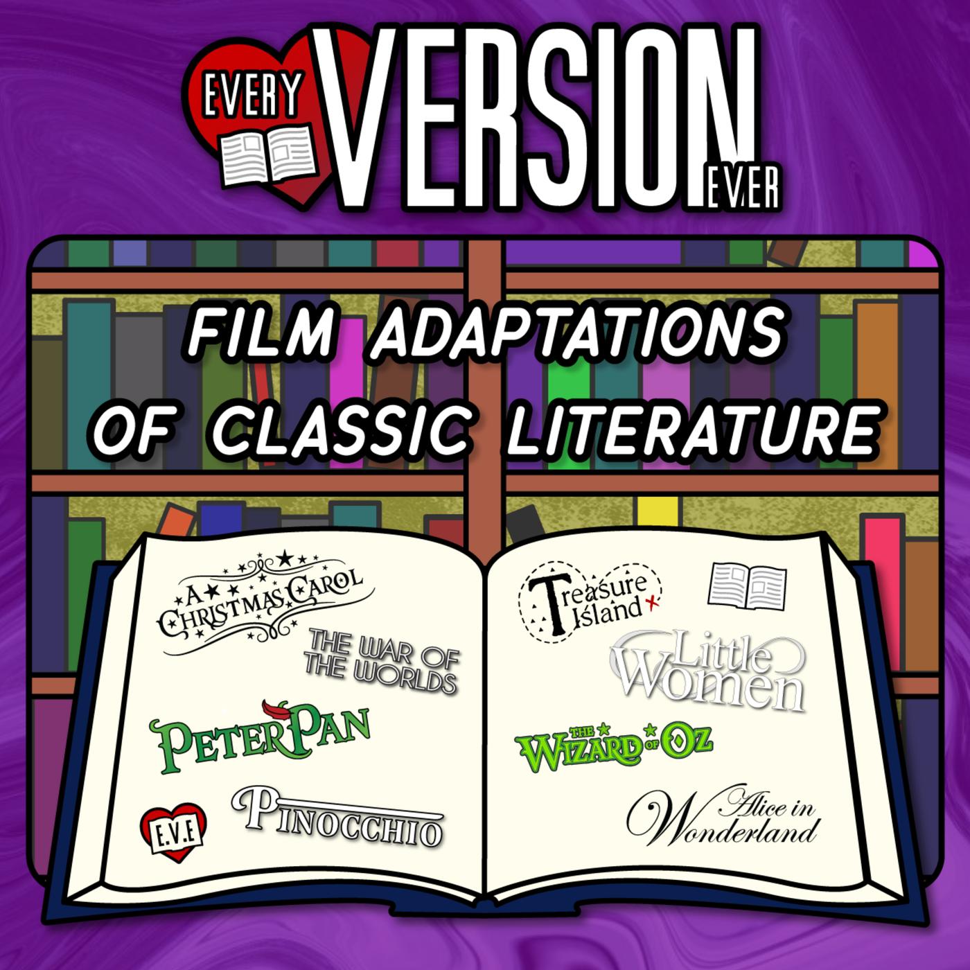August 2024 Update - Every Version Ever - Film Adaptations of Classic ...