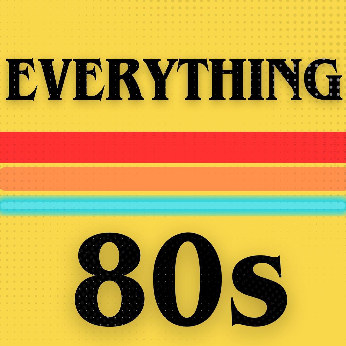 Everything 80s (podcast) - Jamie Logie | Listen Notes