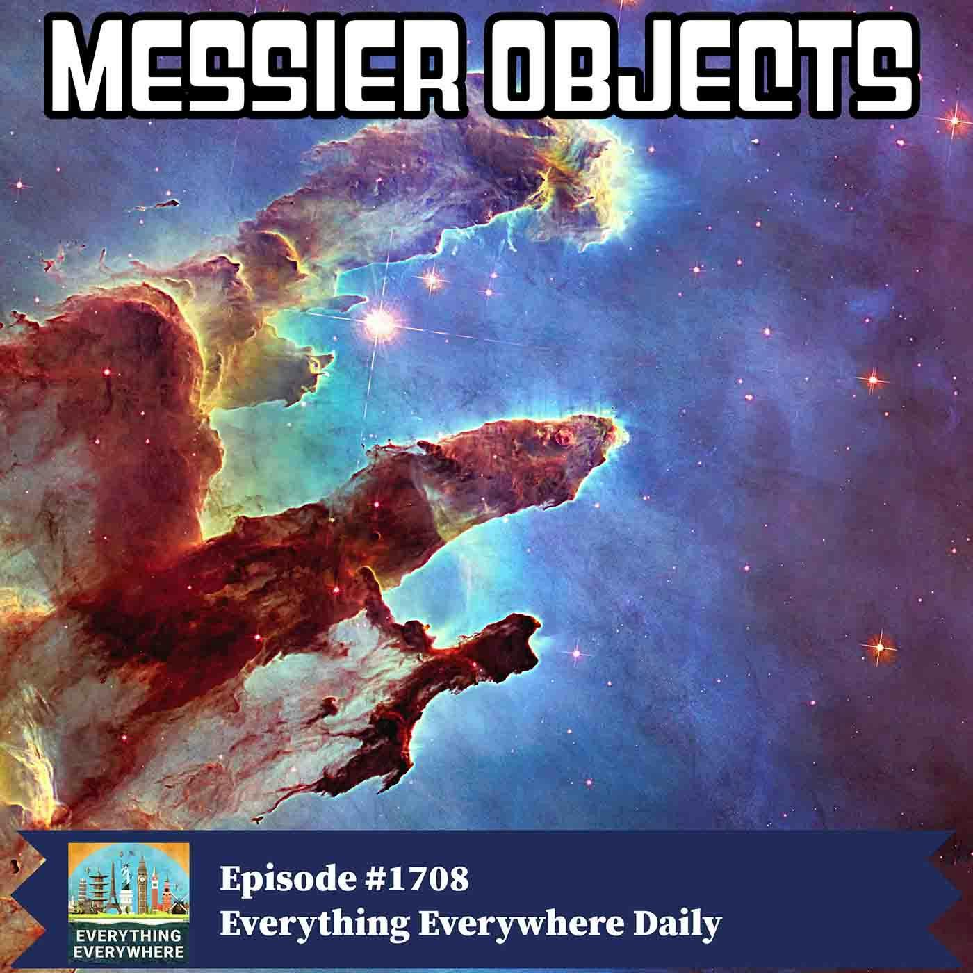 Messier Objects Everything Everywhere Daily Podcast Listen Notes