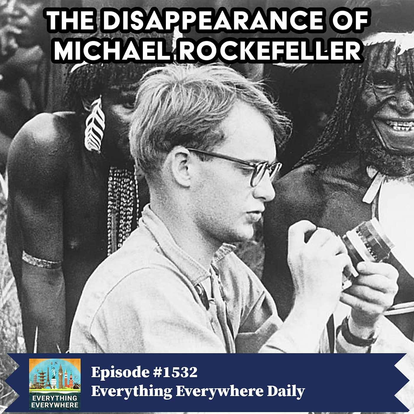 The Disappearance of Michael Rockefeller (Encore) - Everything ...