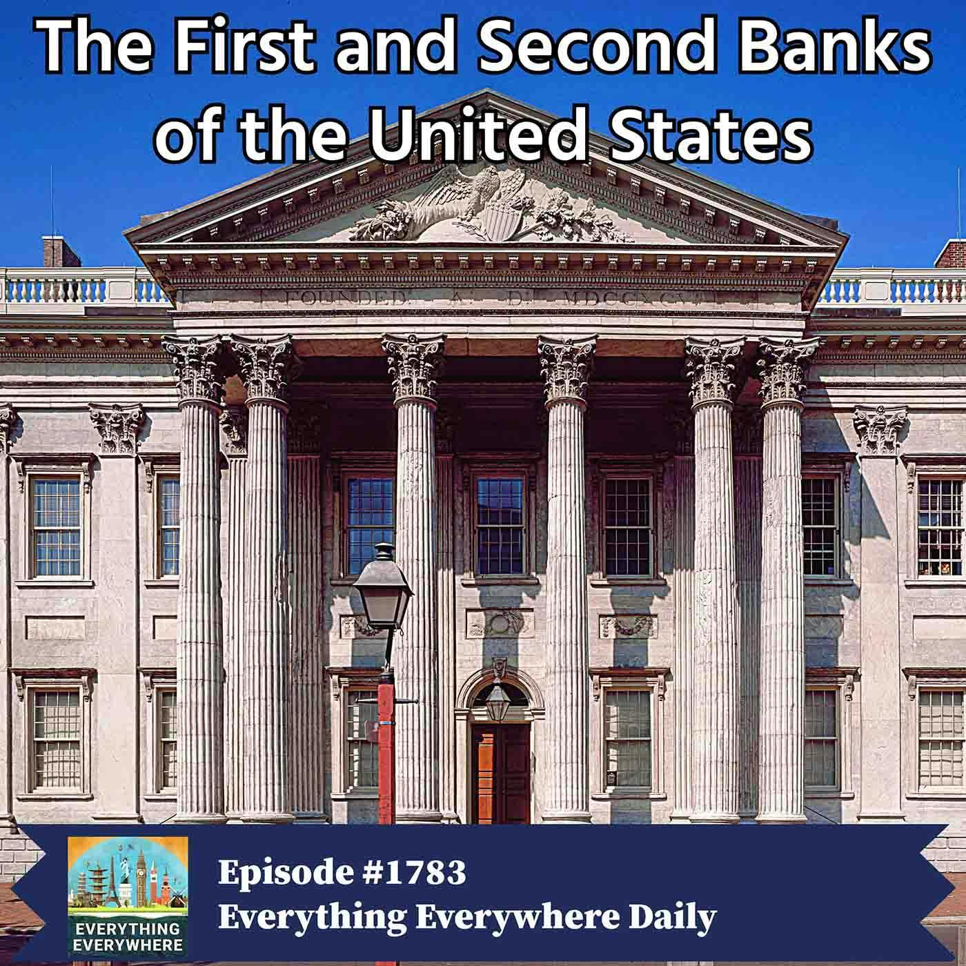 The First and Second Banks of the United States - Everything Everywhere ...
