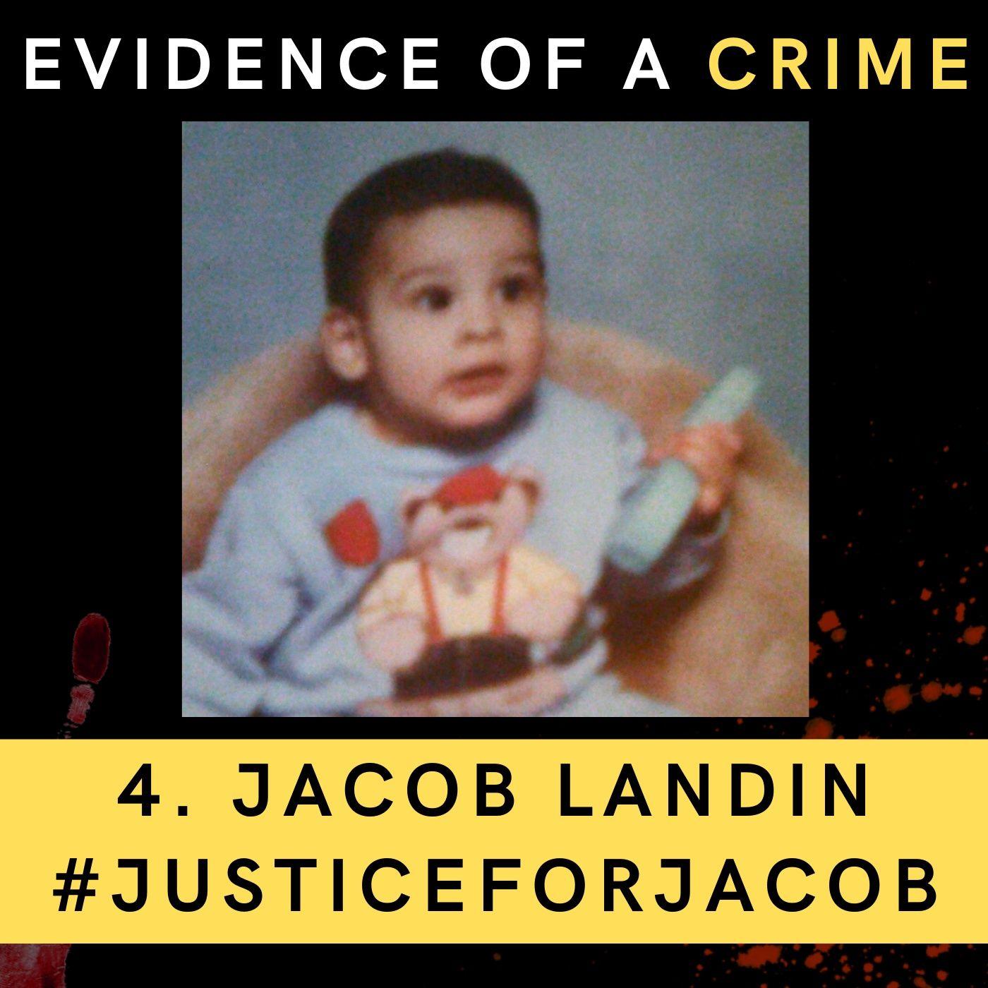 4. Jacob Landin #JusticeForJacob - Evidence of a Crime (بودكاست ...