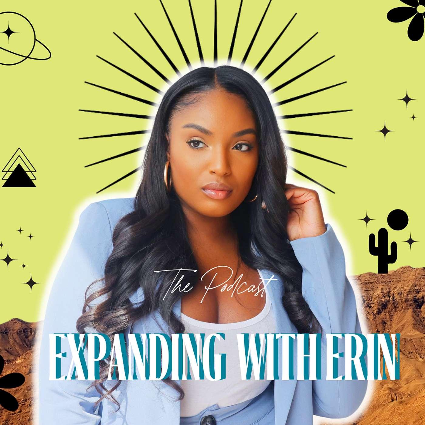 Expanding With Erin (podcast) - Erin Lyons | Listen Notes